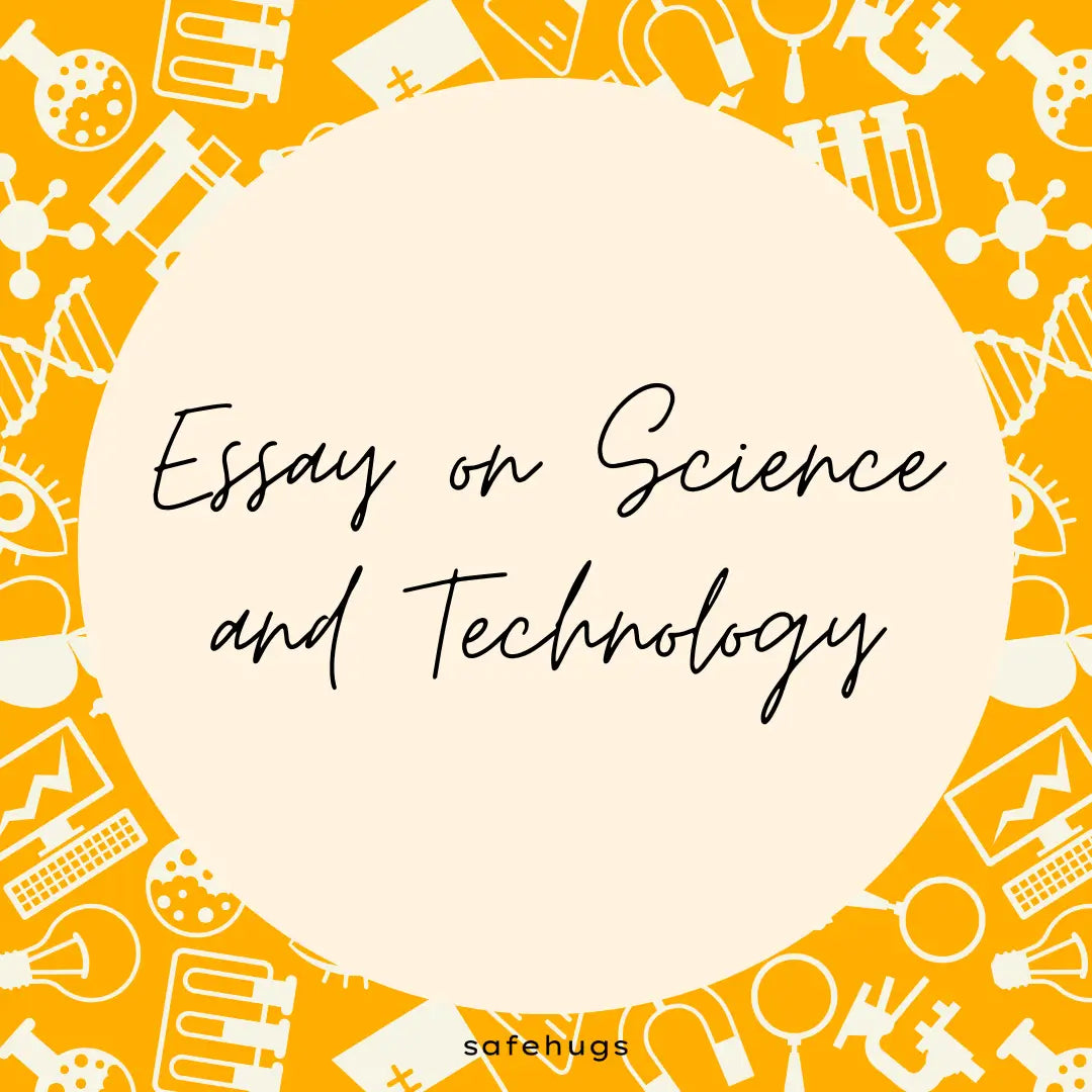 Essay on Science and Technology | Downloadable PDF